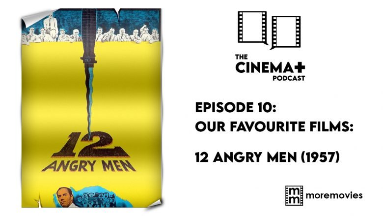 Podcast Episode 10 - 12 Angry Men (1957) with Henry Fonda